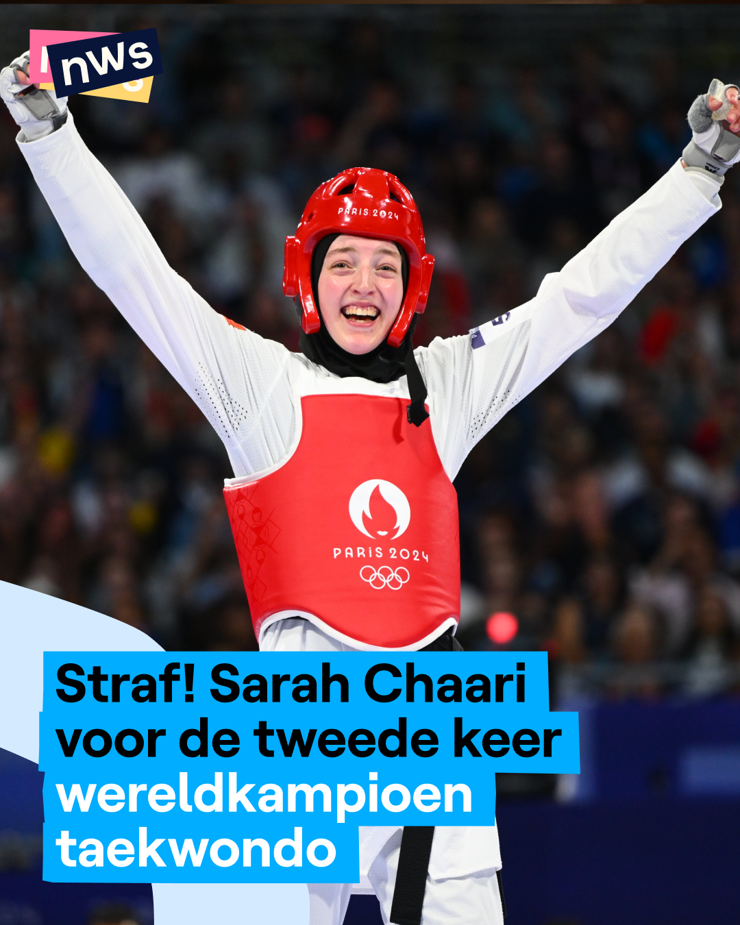 Straf! Sarah Chaari voor de tweede keer wereldkampioen taekwondo | nws ...