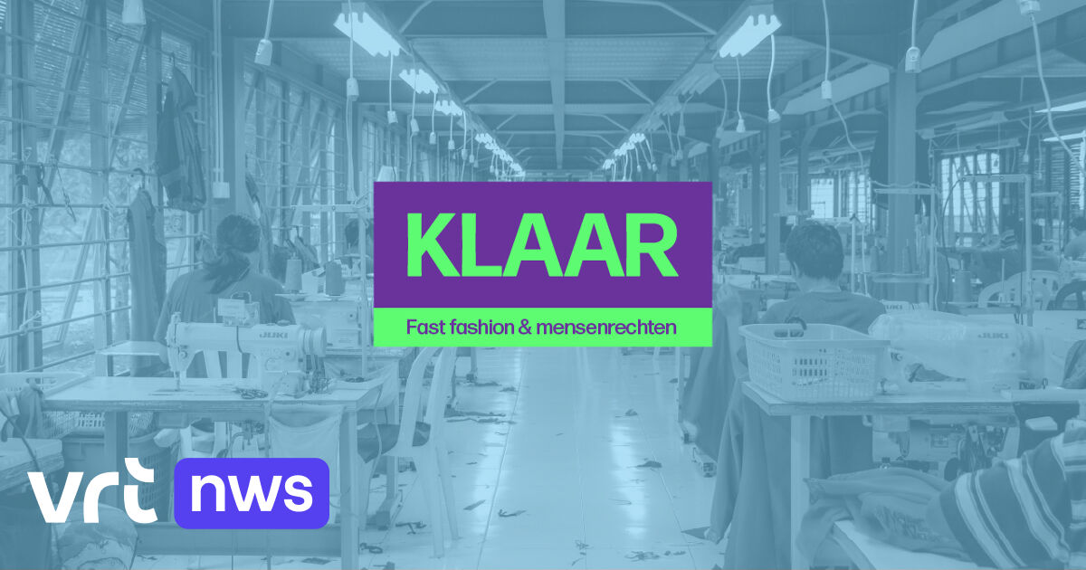 KLAAR: fast fashion & mensenrechten | VRT NWS Nieuws