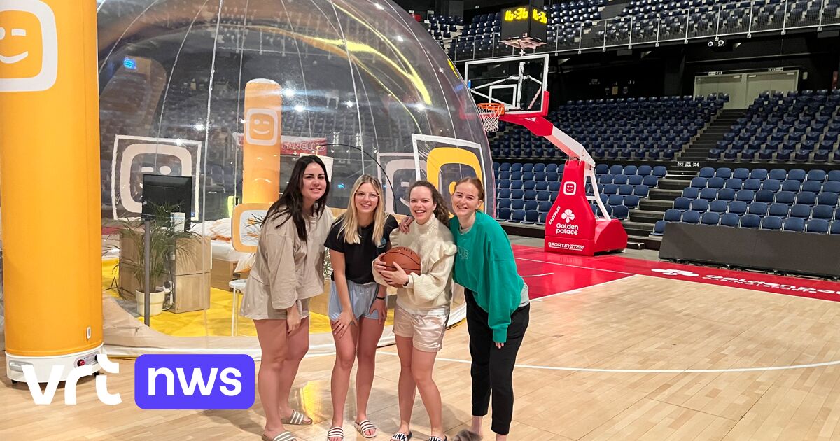 Vier vriendinnen overnachten in Lotto Arena voor basketbalmatch tegen ...