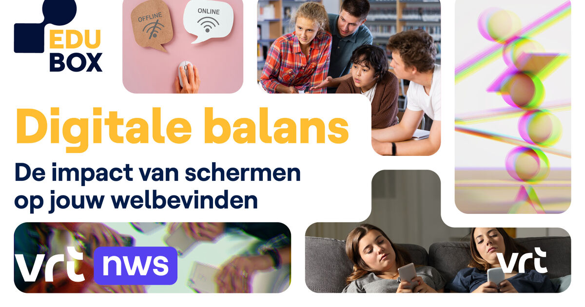 EDUbox Digitale balans: De impact van schermen op jouw welbevinden ...