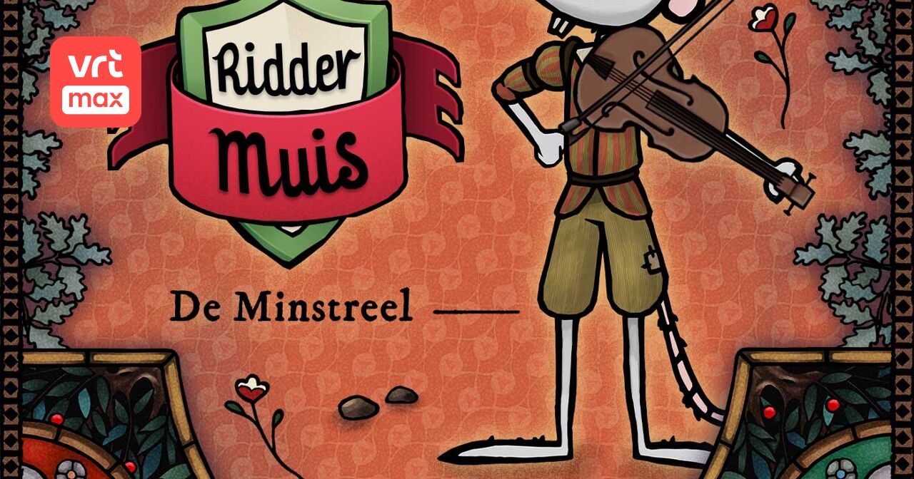 De minstreel - Op luistertocht met Ridder Muis [Podcast] | VRT MAX