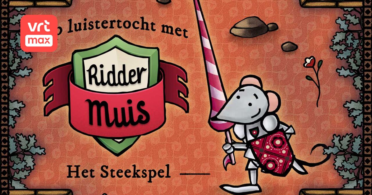 Het steekspel - Op luistertocht met Ridder Muis [Podcast] | VRT MAX