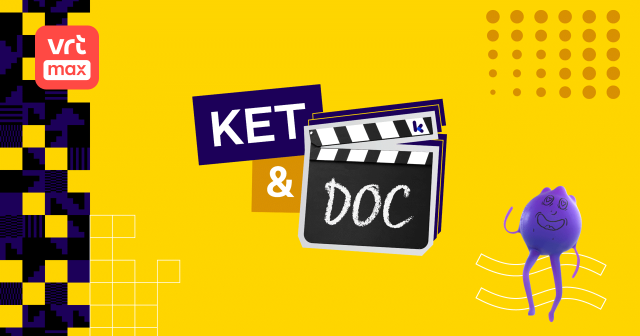 Ket & Doc | VRT MAX