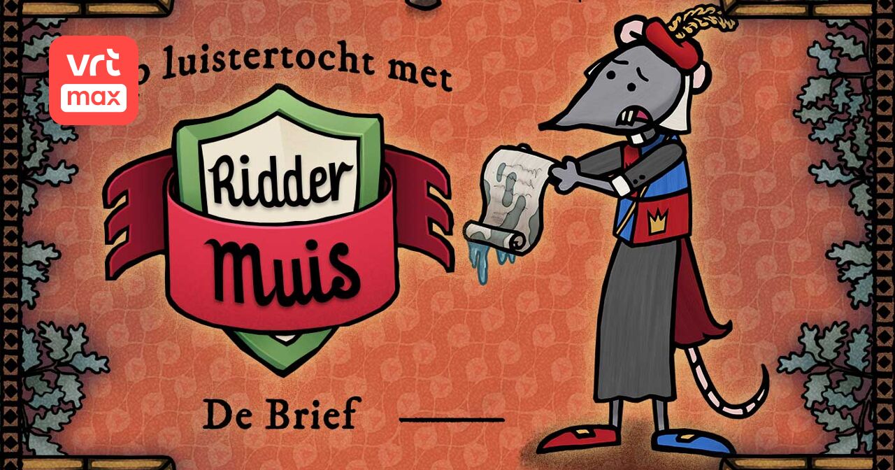 De brief - Op luistertocht met Ridder Muis [Podcast] | VRT MAX
