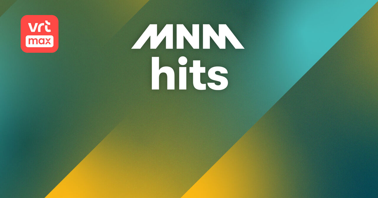 Live luisteren naar MNM Hits | VRT MAX