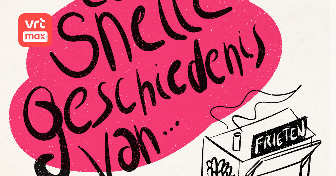 8. Het frietkot - Snelle geschiedenis [Podcast] | VRT MAX
