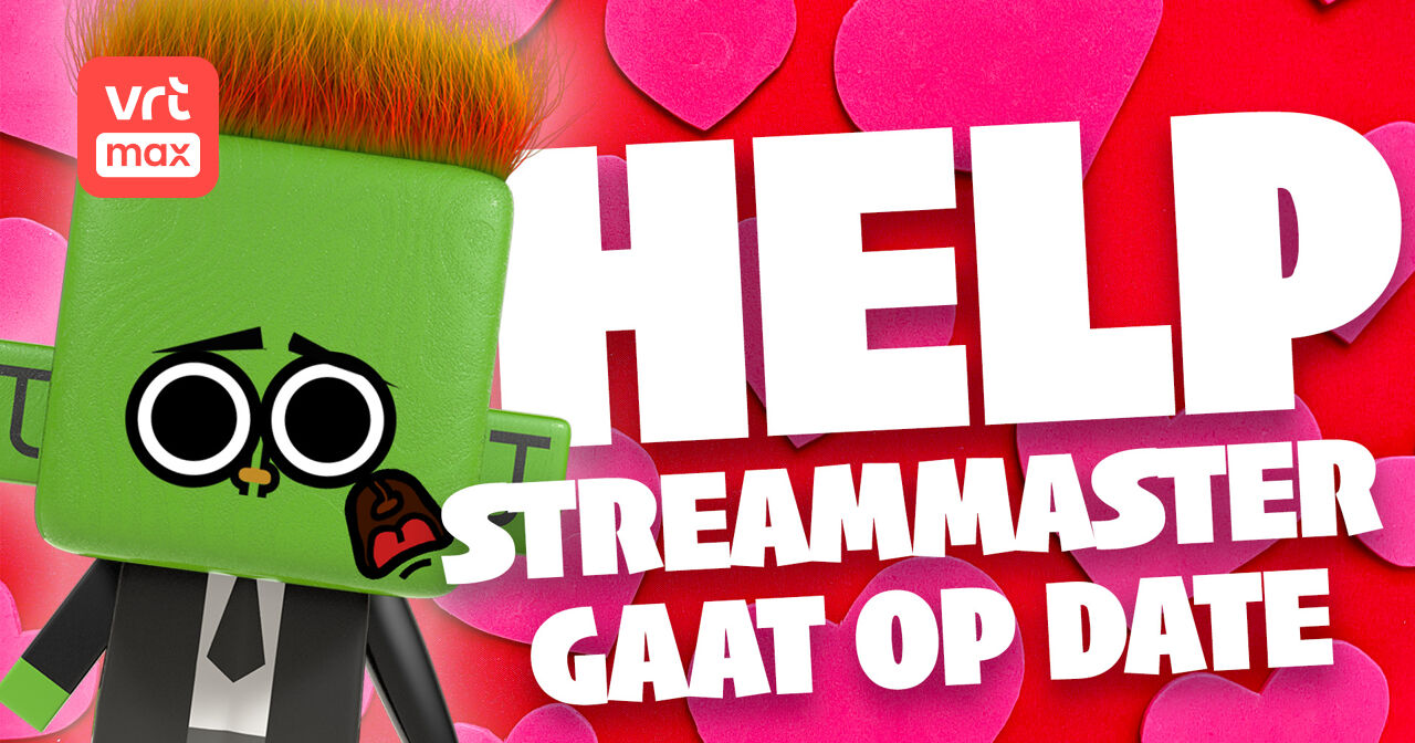 HELP! STREAMMASTER GAAT OP DATE! | VRT MAX