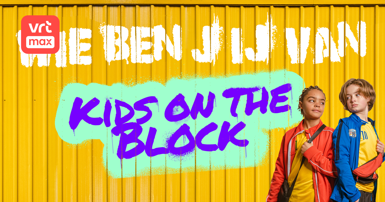 Welke Kid on the block ben jij? | VRT MAX
