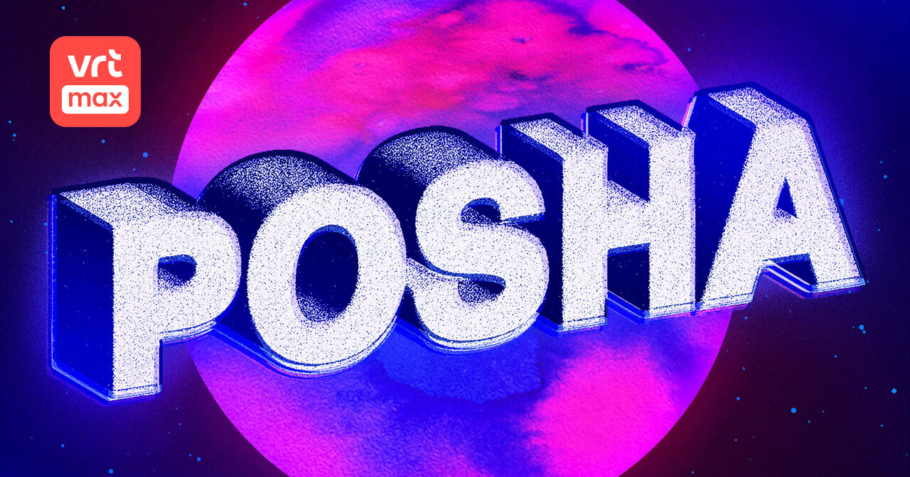 POSHA - Trailer (S1) | VRT MAX