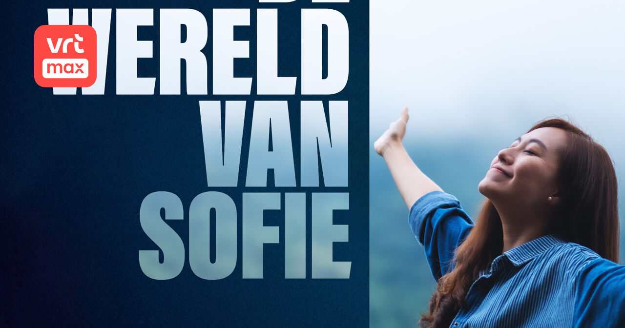 Gelukkig zijn! - De Wereld van Sofie [Podcast] | VRT MAX