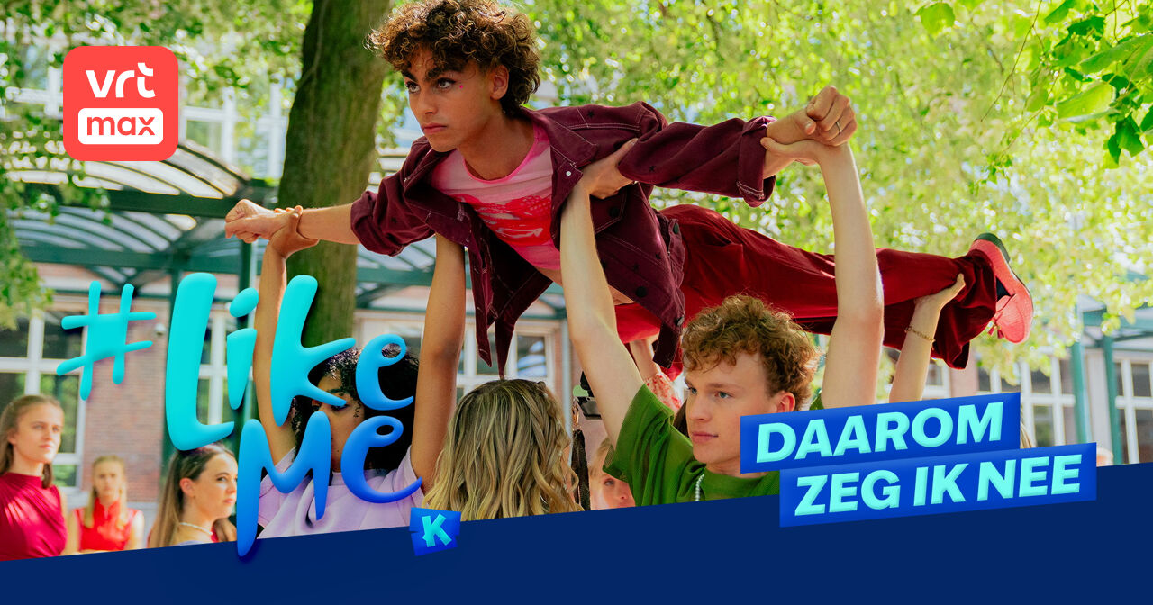 #LikeMe - Daarom zeg ik nee | VRT MAX