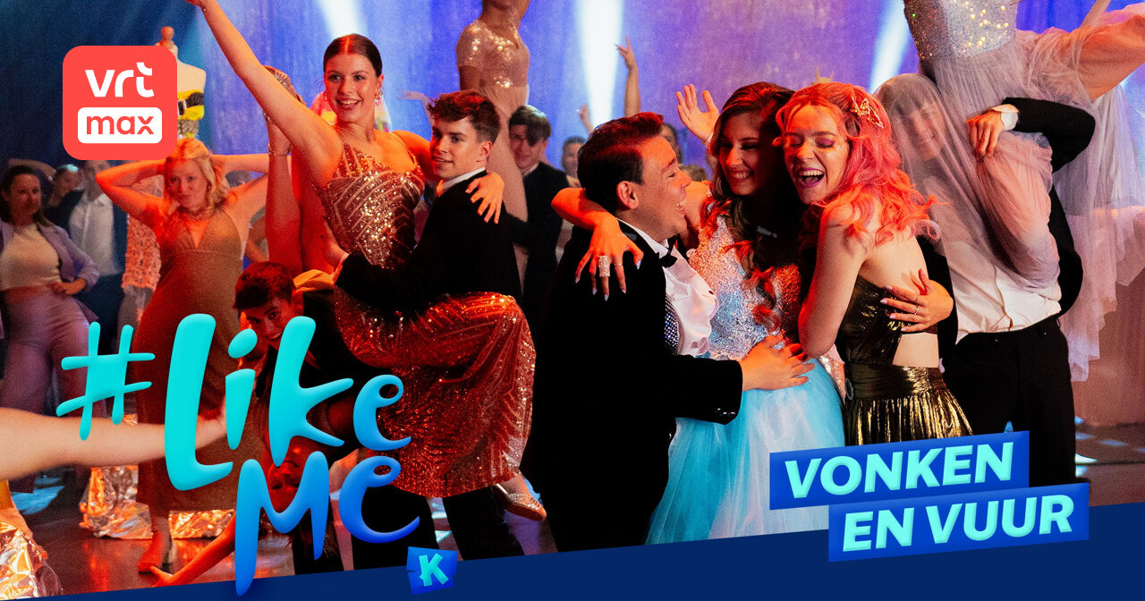 #LikeMe - Vonken en vuur | VRT MAX