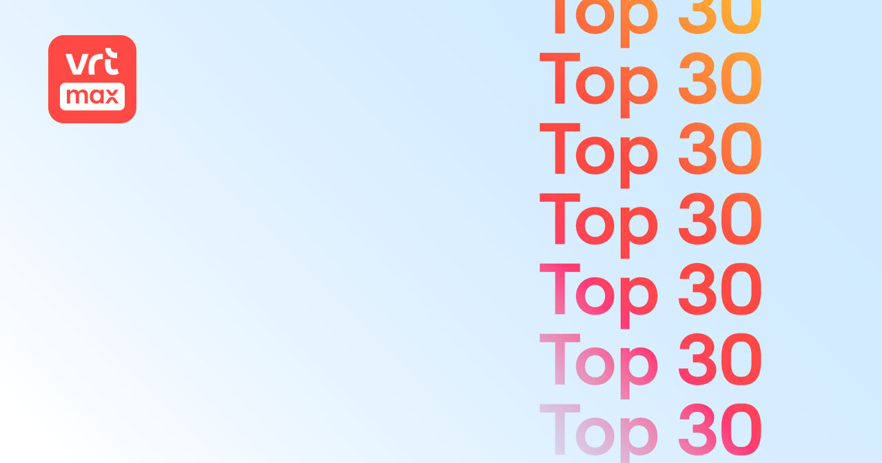 Radio 2 Top 30 rewind - zondag 13 juli 2025 om 00:00 | VRT MAX