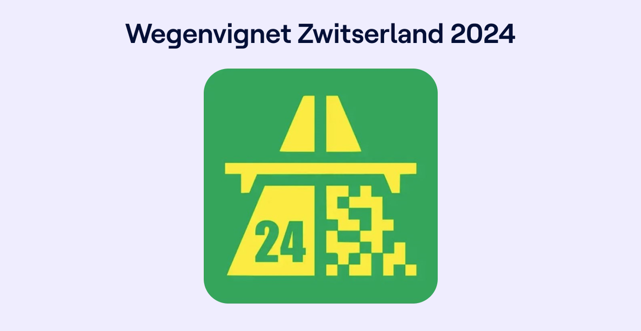 Ontdek hier alles wat je moet weten over de milieu- en wegenvignetten ...