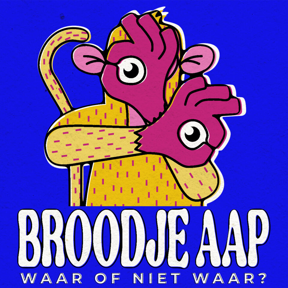 Broodje Aap, waar of niet waar? podcast | VRT MAX