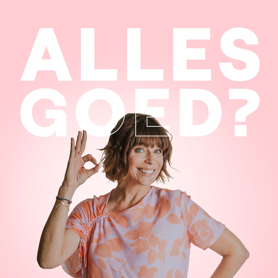 Alles goed? podcast | VRT MAX
