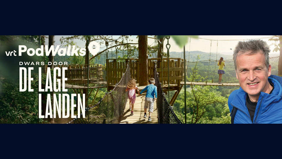 Wandel Dwars door de Lage Landen met VRT PodWalks